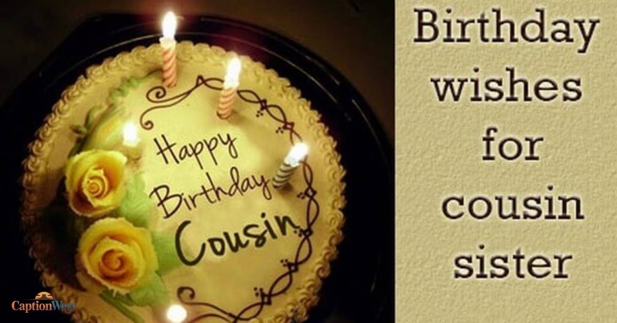 350 Creative Birthday Wishes for Cousin That Will Make Their Day ...